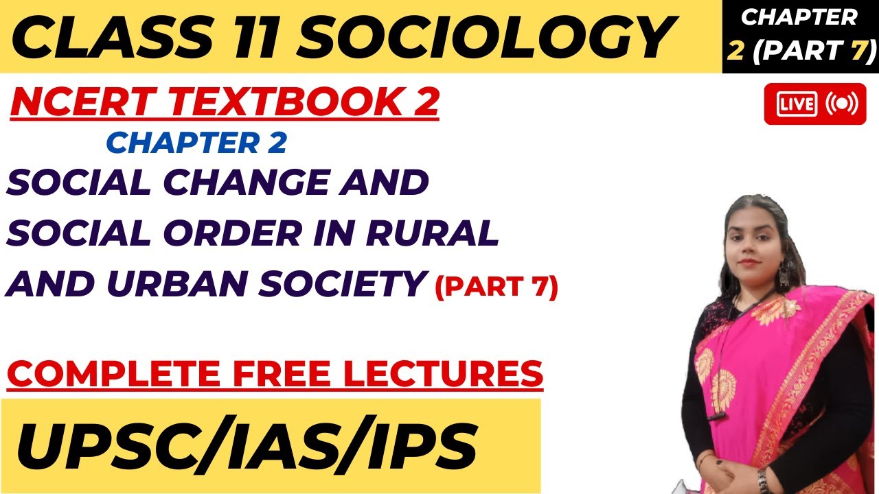 Sociology NCERT class 11 (2) | Chapter 2 | Part 7 | SOCIOLOGY OPTIONALS ...
