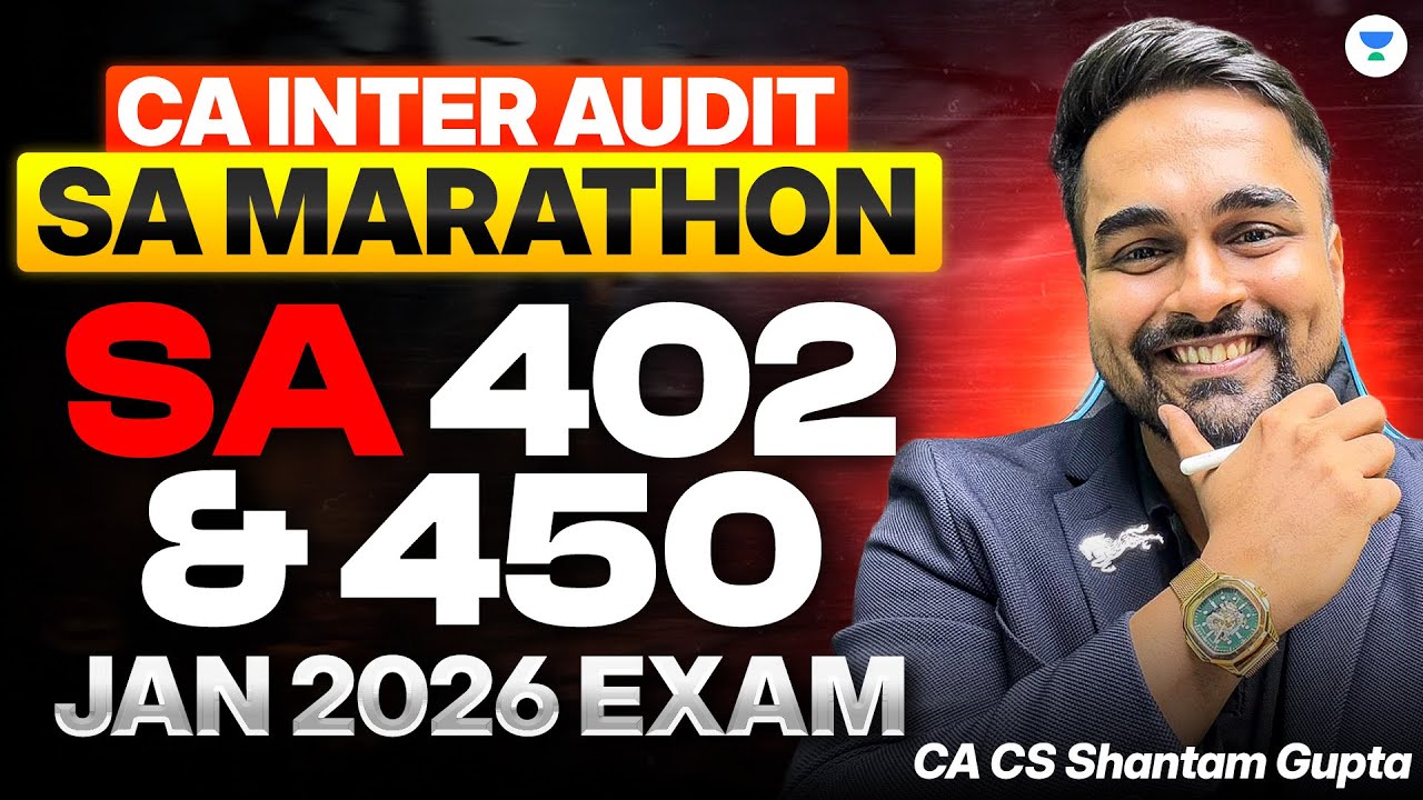 SA Marathon | SA 402 & 450 | Audit CA Intermediate Jan'26 | CA CS ...