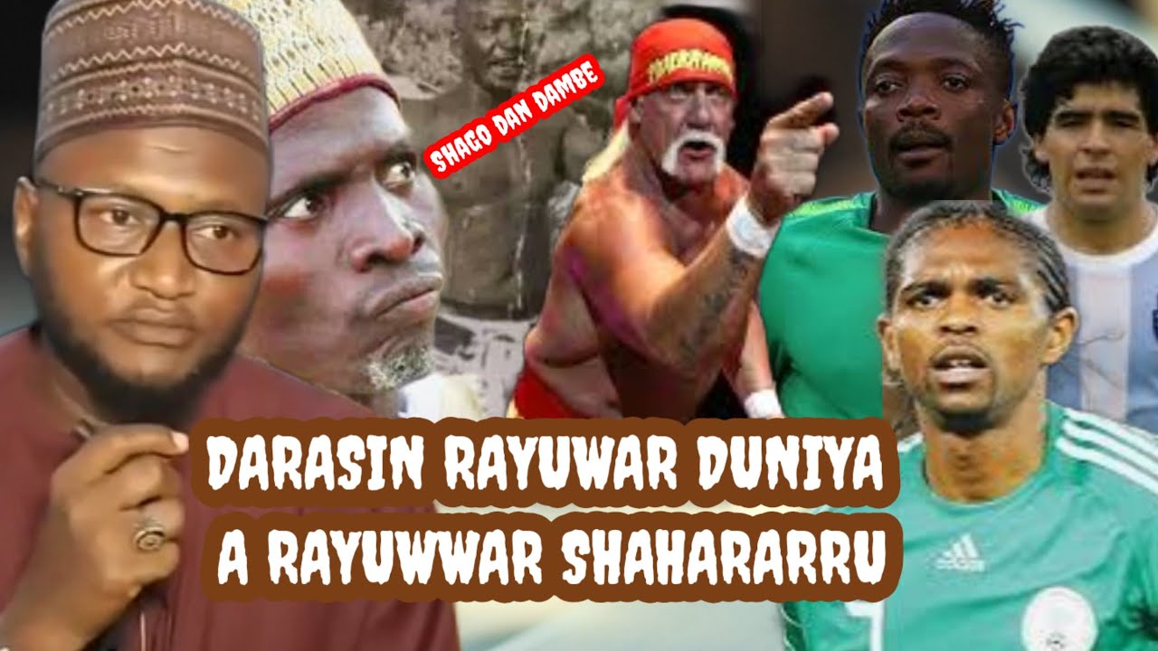 Darasin Rayuwar Duniya a rayuwar Shahararru tsakanin dusashewa da ...