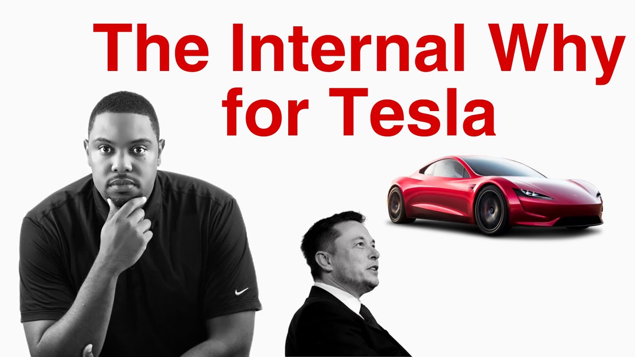 #business2021 | The Internal Why for Tesla - YouTube