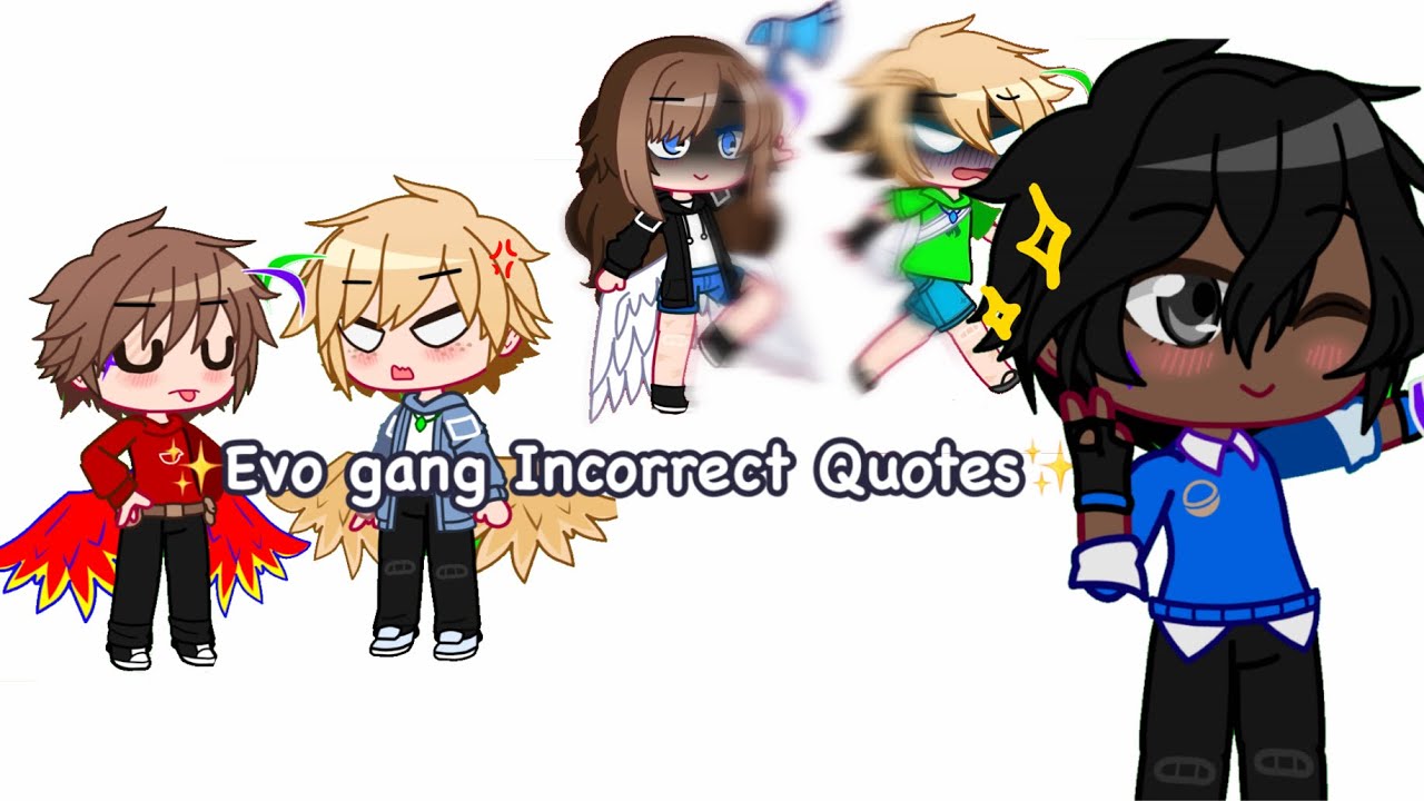 || Evo gang incorrect Quotes ||| ft. Evo gang(of course-) || this took ...