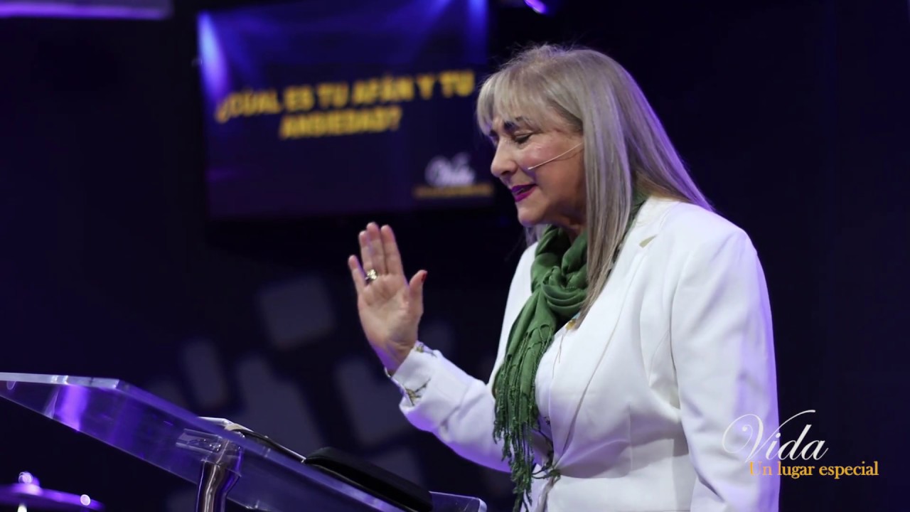 Cual es tu afán y tu ansiedad? - Ruby Sanchez - Vida Un Lugar Especial ...