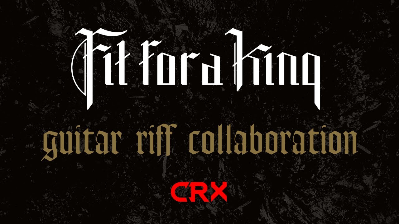 Fit For A King Guitar Riff Collaboration 2020 - YouTube