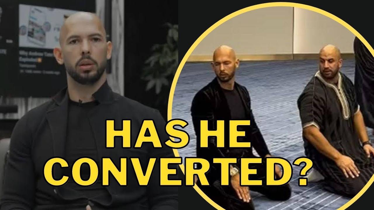 has-andrew-tate-converted-to-islam-youtube