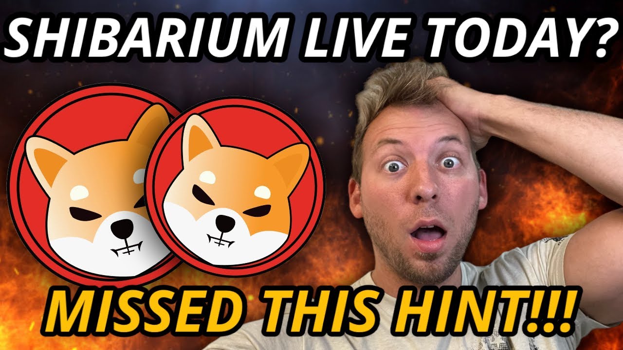 SHIBA INU - SHIBARIUM GOING LIVE TODAY??? WE MISSED THIS HINT!!! - YouTube