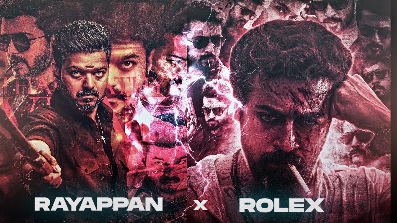 | Rayappan X Rolex | Vikram | Bigil | Vishnu fx | Surya | Vijay ...