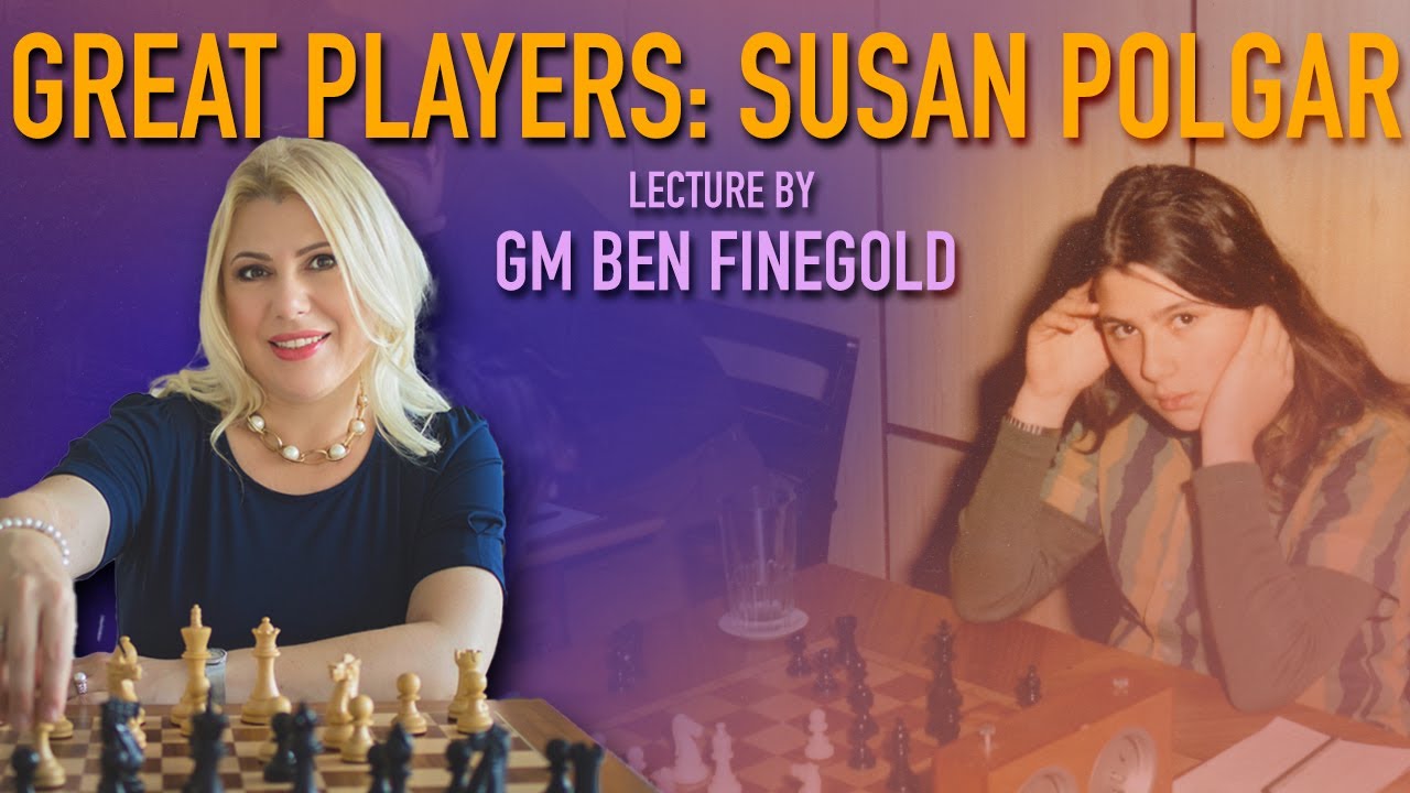 Great Players of the Past: Susan Polgar - YouTube