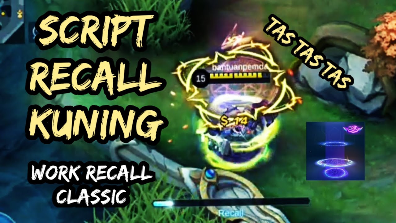 SCRIPT EFEK RECALL SEAL OF ANVIL EPIC WORK CLASSIC MOBILE LEGENDS - YouTube