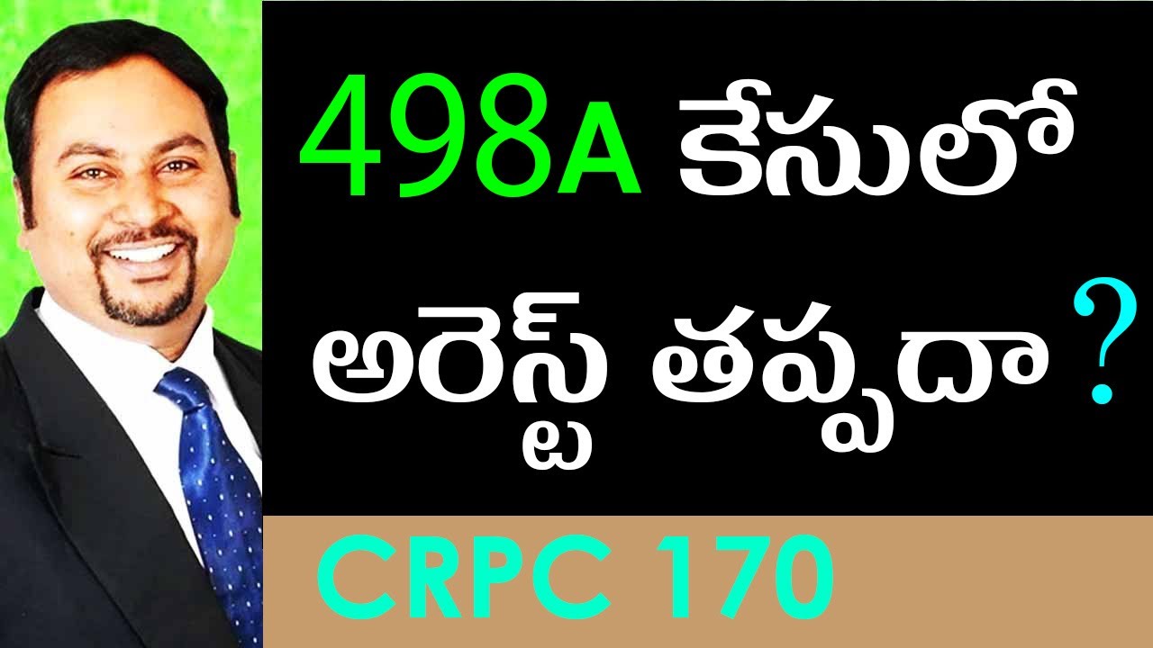 2022 - Is there any arrest in 498a || crpc 170 Telugu | 498a lawyers in ...