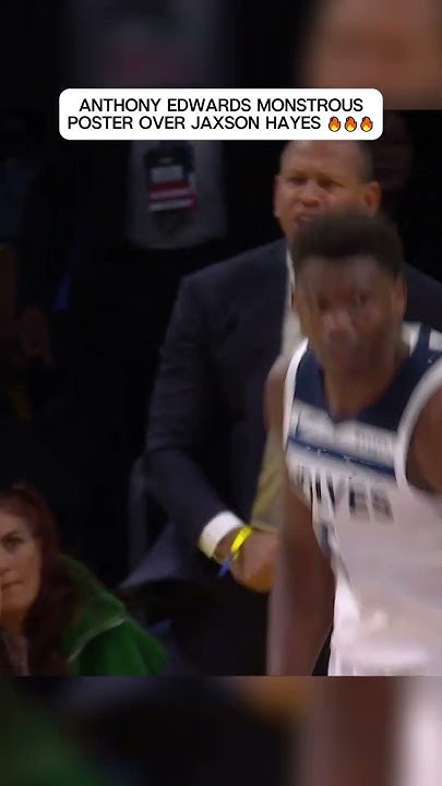 Anthony Edwards monstrous poster dunk over Jaxson Hayes 🔥 - YouTube