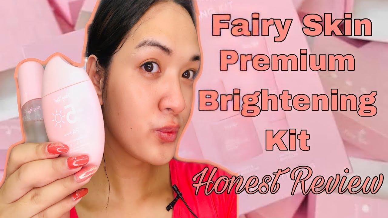 Fairy Skin: Premium Brightening Set (Honest Review and How to Use) # ...