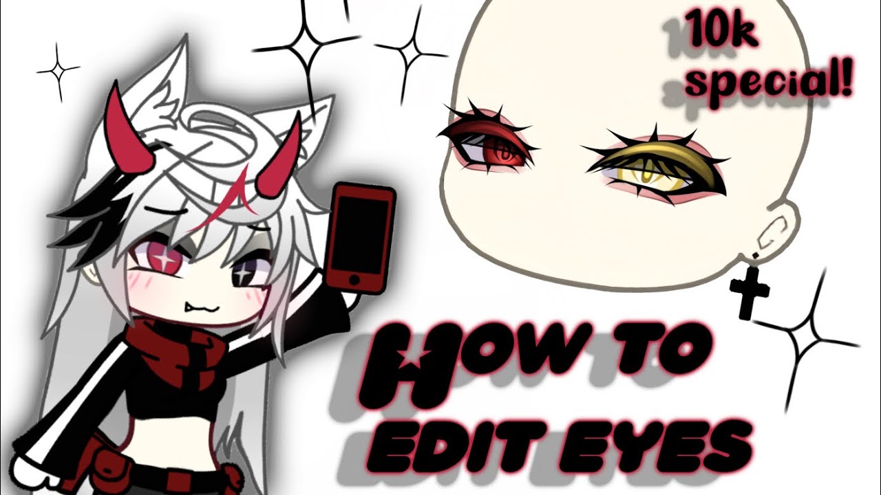gacha eye editing tutorial// how to edit eyes gacha - YouTube