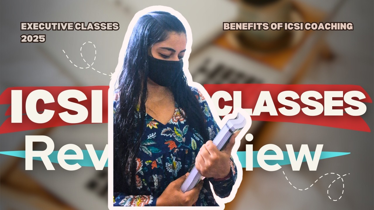Choosing CS Executive Coaching: My Review - Dec 2025 Preparation | ICSI ...