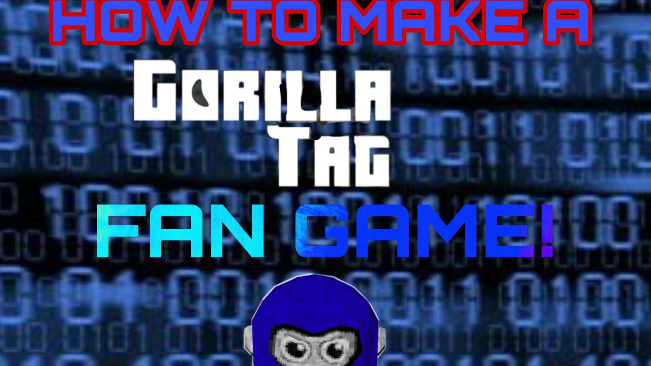 How to make a gorilla tag fan game! With unity! - YouTube