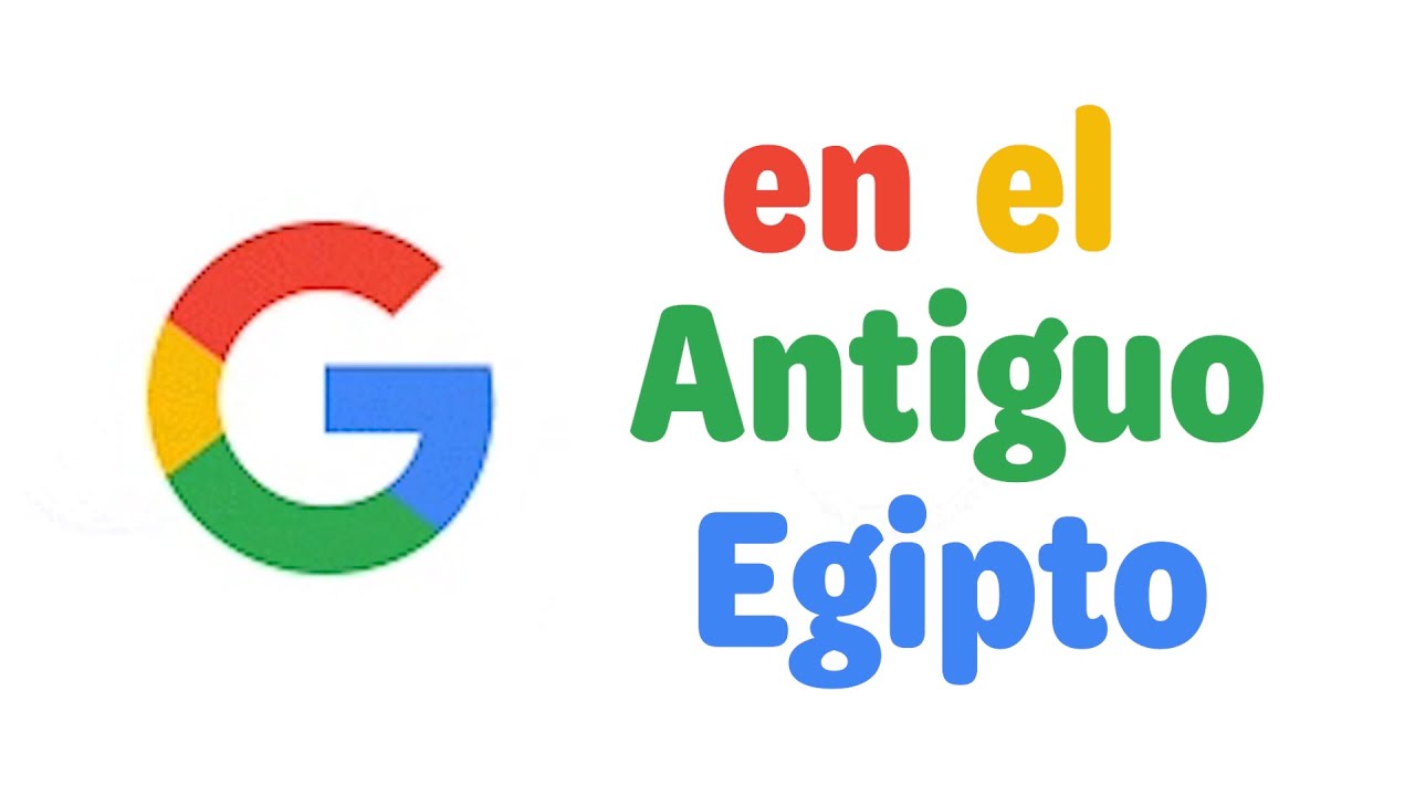 🔎 GOOGLE EGYPT 💻 El BUSCADOR!! del ANTIGUO EGIPTO!!! 🤓 - YouTube