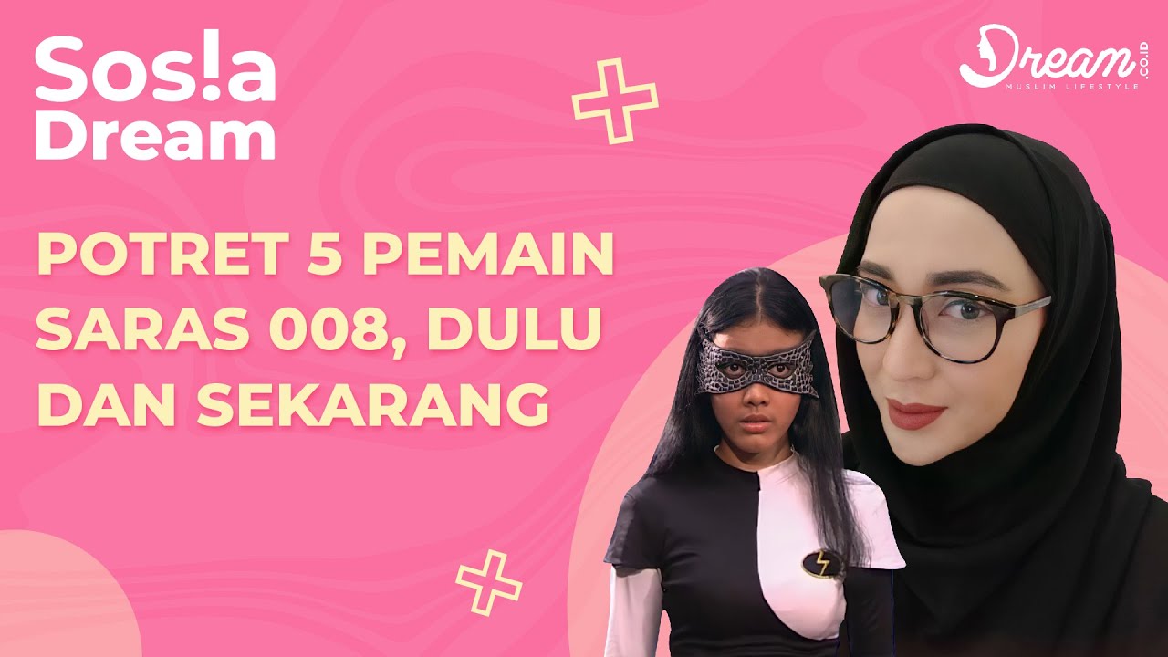 Potret 5 Pemain Saras 008, Dulu dan Sekarang - YouTube