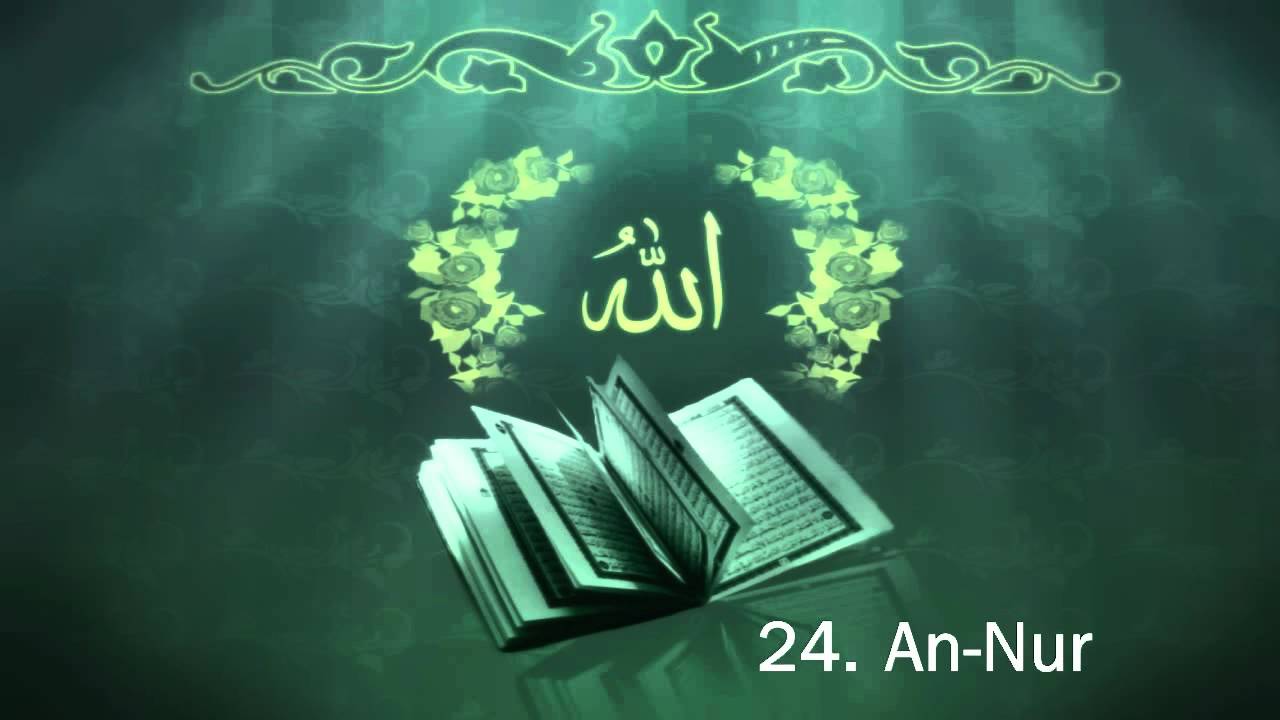 Surah 24. An-Nur Sheikh Maher Al Muaiqly 1/2 - YouTube