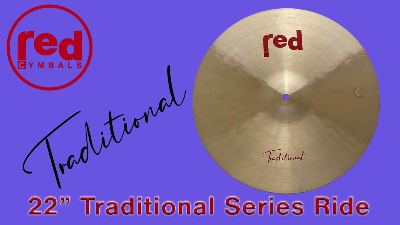 Red Cymbals 22" Traditional Series Ride Cymbal Demo 2600 grams - YouTube