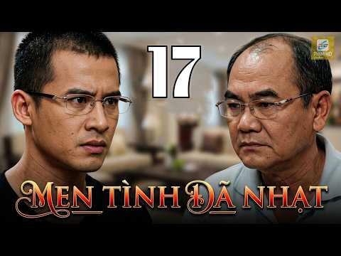 Men Tình Đã Nhạt - Tập 17 | HTVC Phim HD hay nhất Việt Nam 2026
