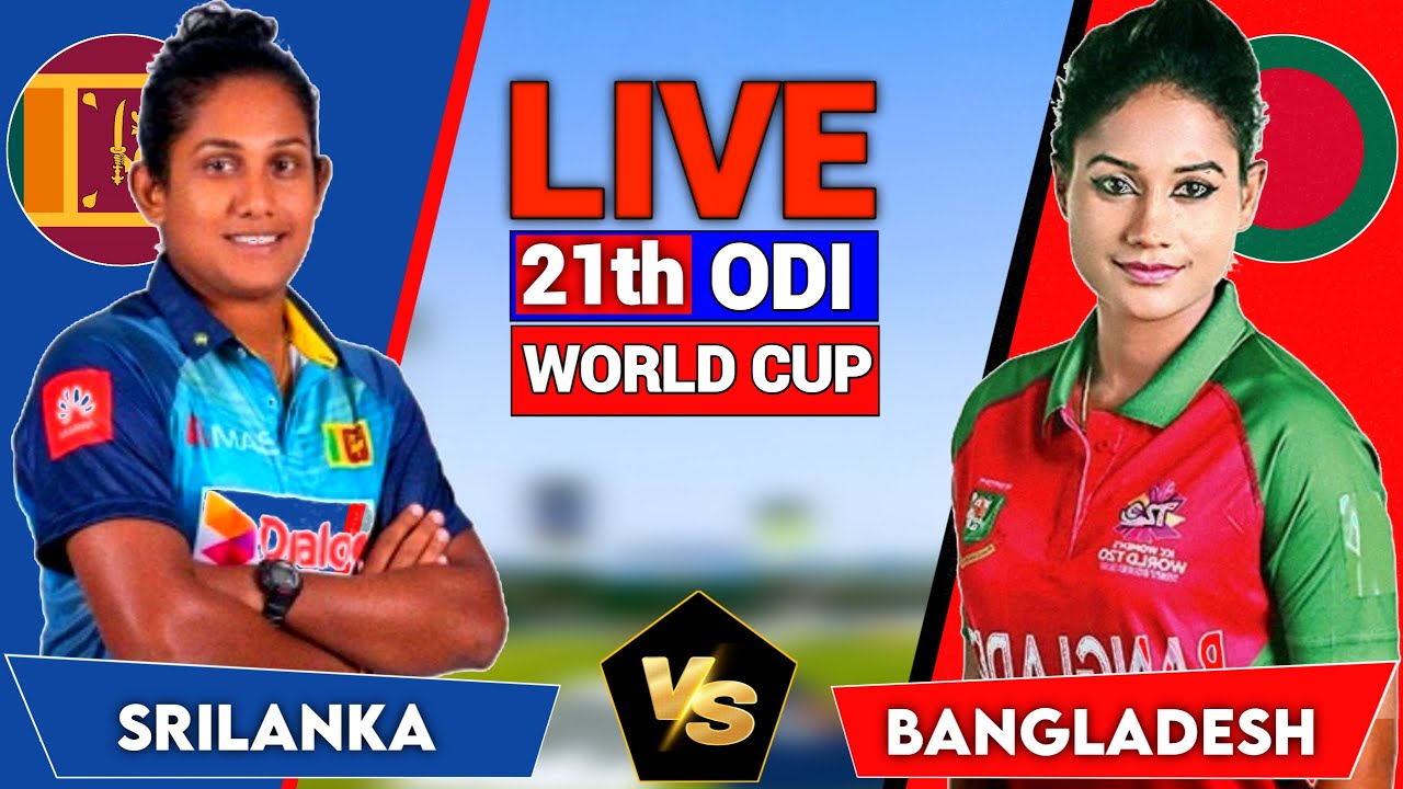 Sri Lanka Women vs Bangladesh Women 20th ODI Match Live | World Cup ...