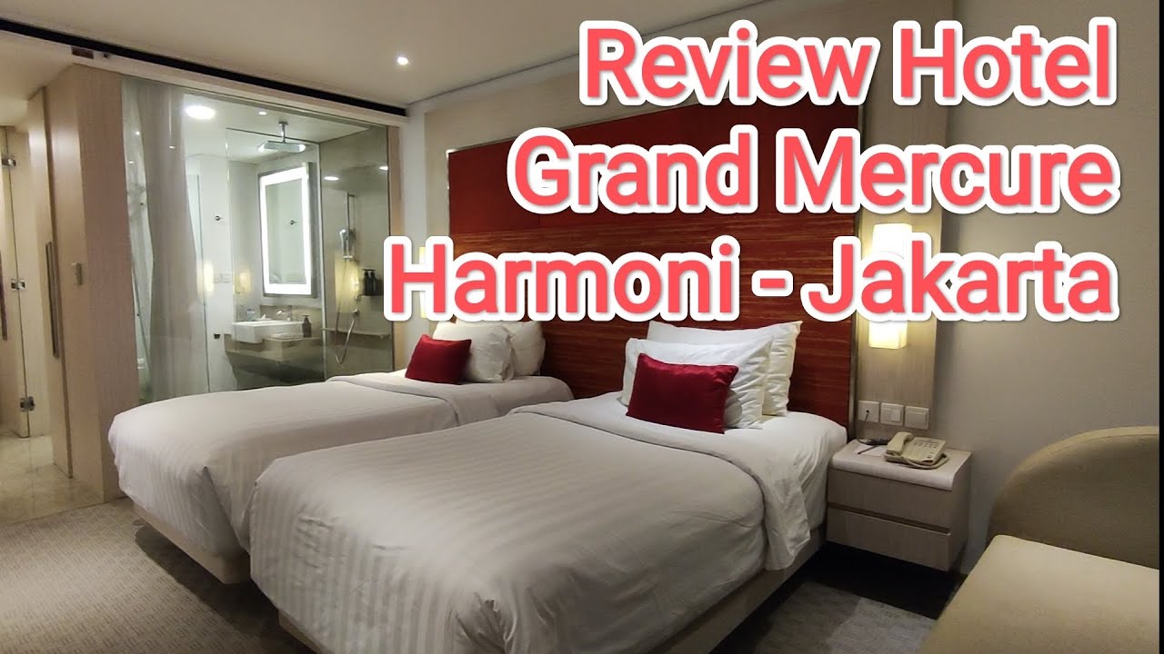 Hotel Grand Mercure Harmoni Jakarta - YouTube