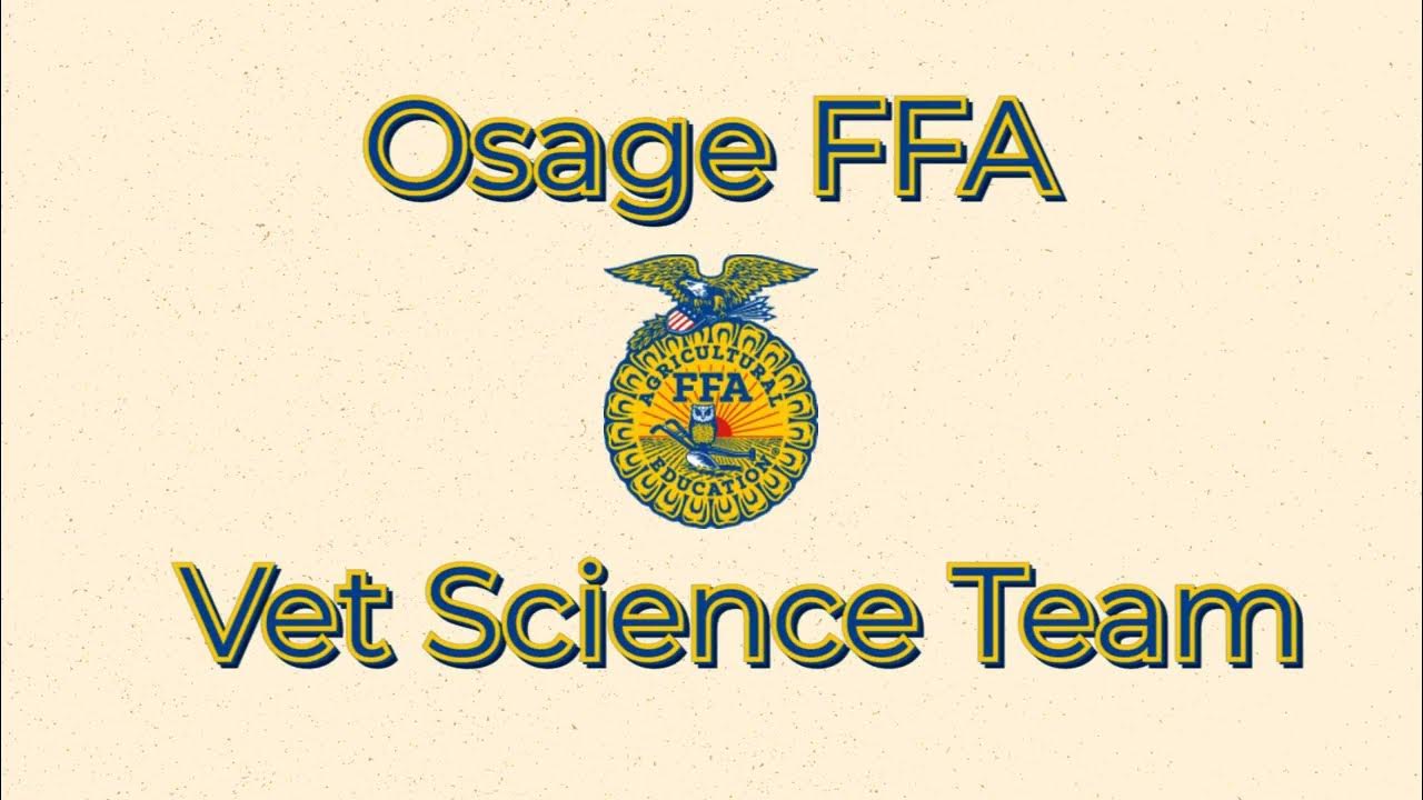 Osage FFA - Vet Science 2024 - YouTube