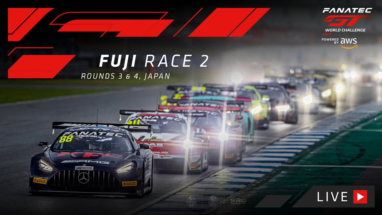 LIVE | Race 2 | Fuji | Fanatec GT world Challenge Asia Powered by AWS ...