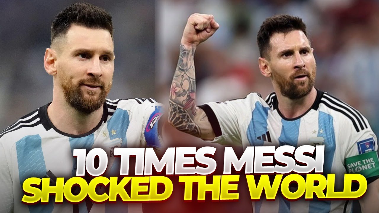 10 Times Messi SHOCKED THE WORLD - YouTube