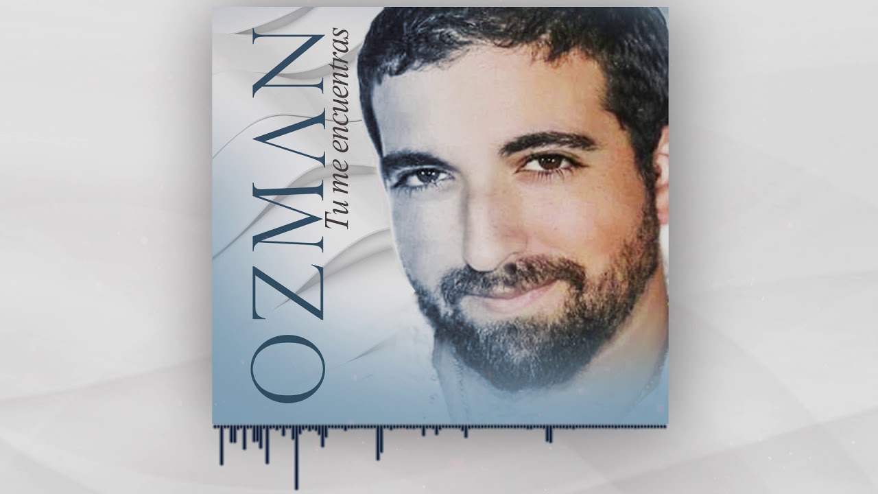 Tu Me Encuentras - Ozman - YouTube