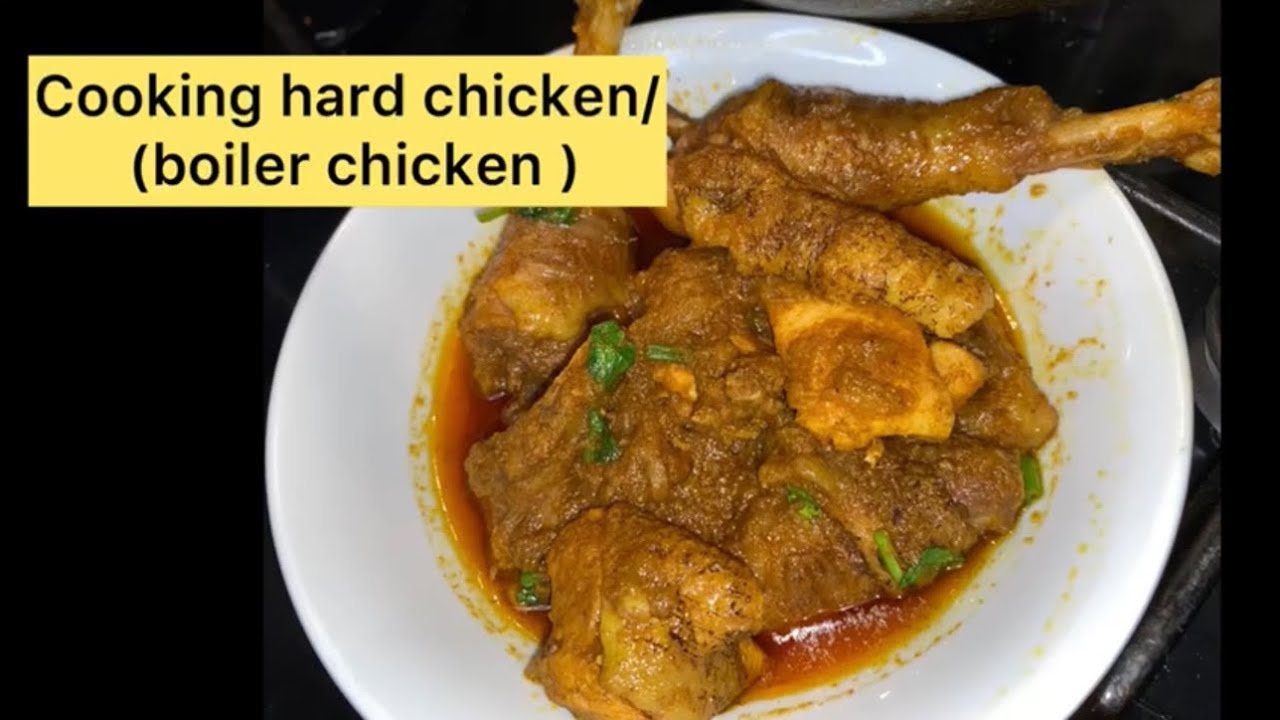 Hard chicken recipe/ boiler chicken/ Easy recipe - YouTube