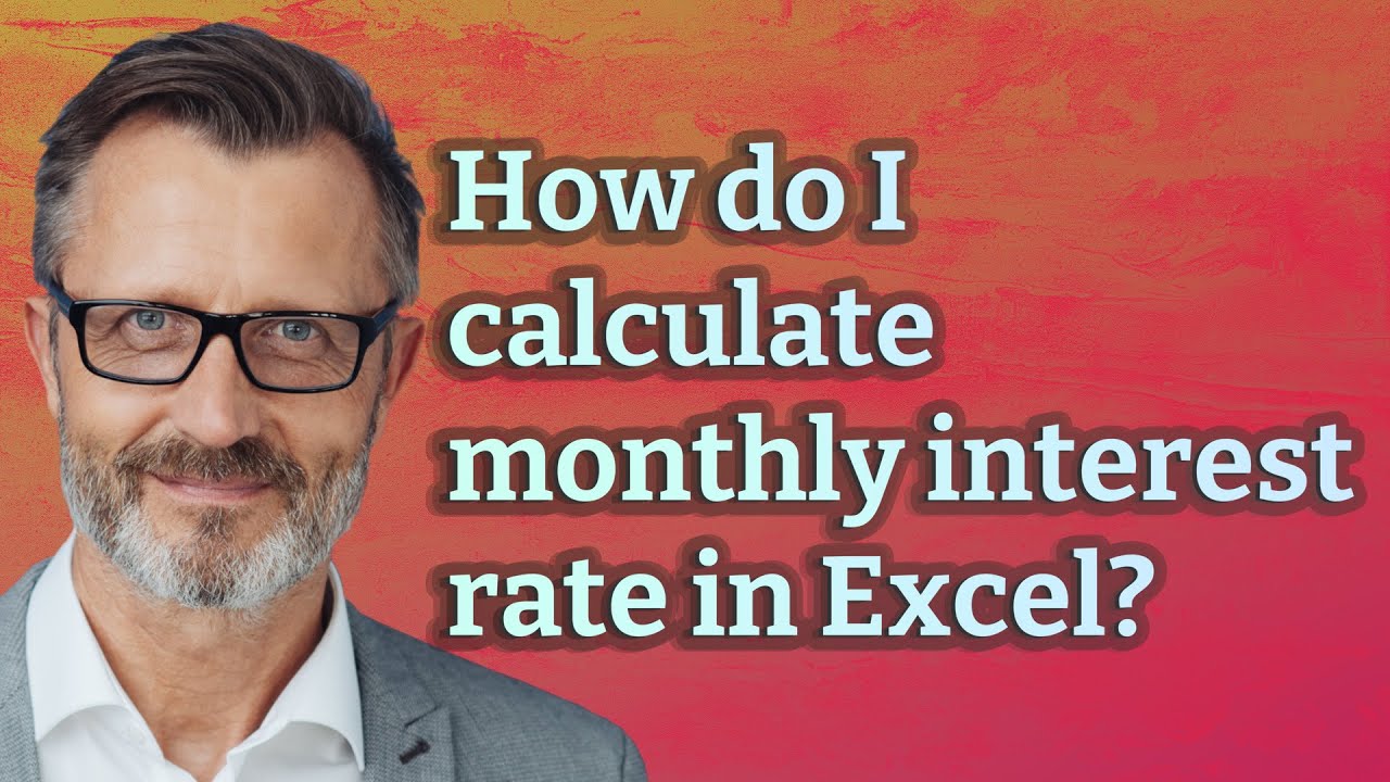 How Do I Calculate Monthly Interest Rate In Excel YouTube How Do I Calculate Monthly Interest Rate In Excel YouTube
