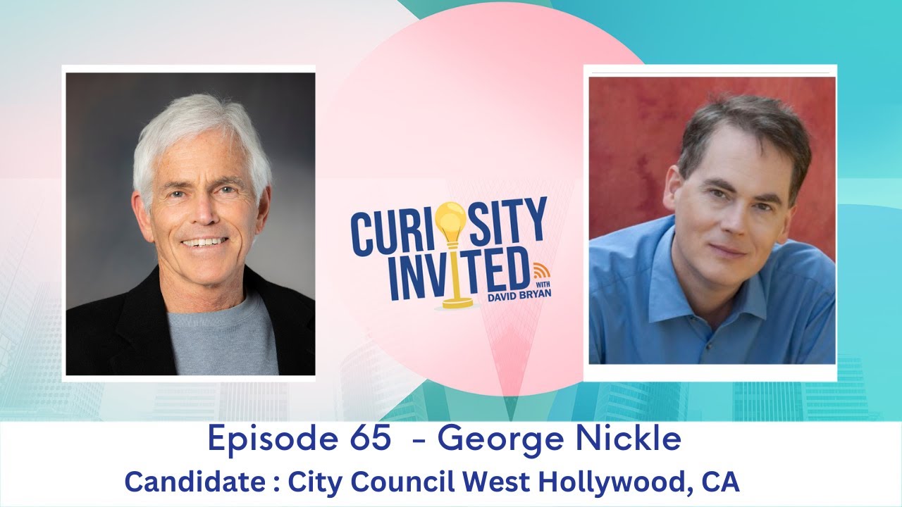 George Nickle - Candidate for City Council in West Hollywood, CA - YouTube