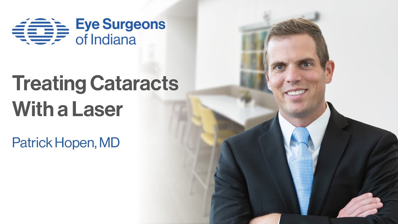 How Does A Laser Treat My Cataracts? - Patrick Hopen, MD | Eye Surgeons ...