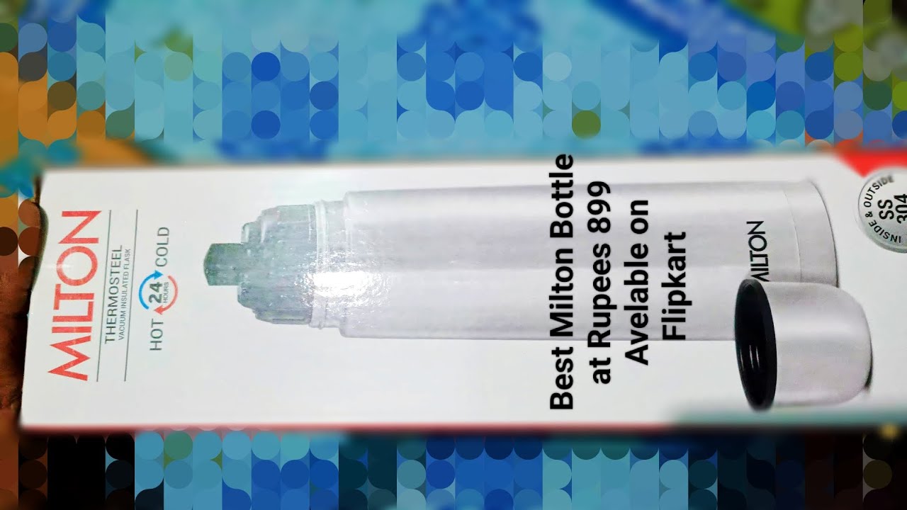 Milton bottle (Hot and Cold) Best bottle overall in India. - YouTube
