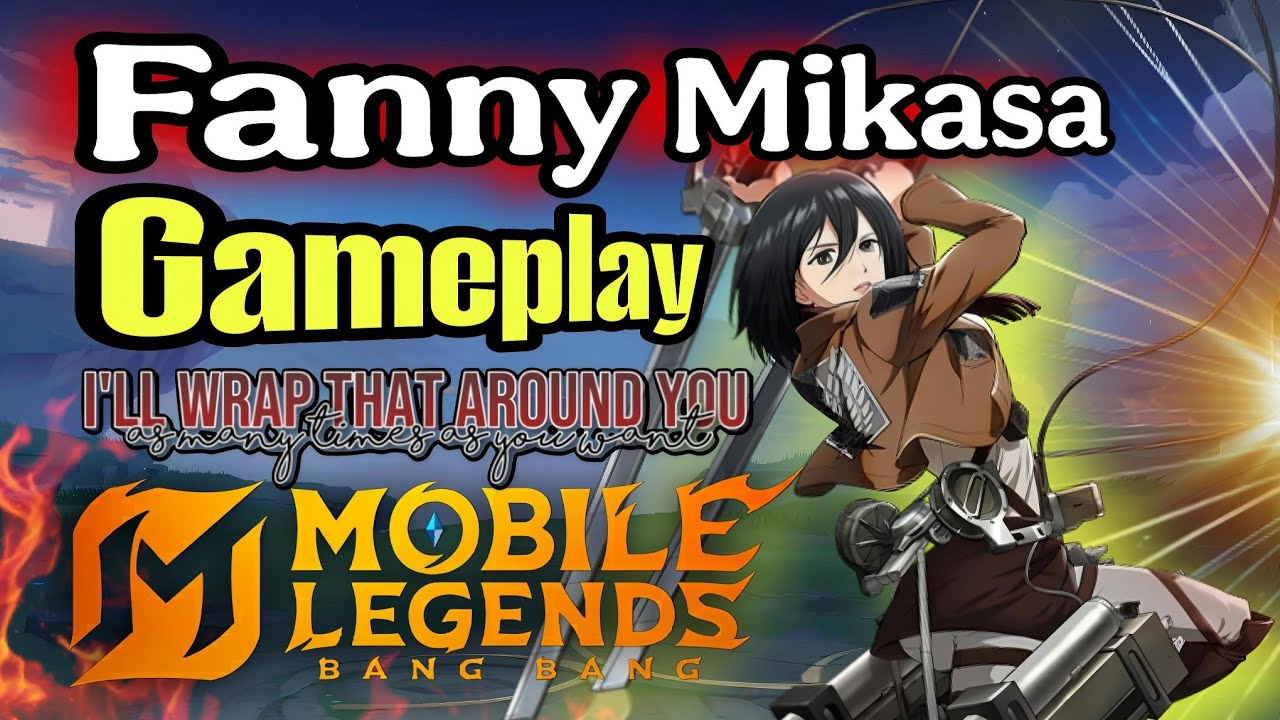 FANNY MIKASA GAMEPLAY IN MYTHIC RANK | MLBB - YouTube
