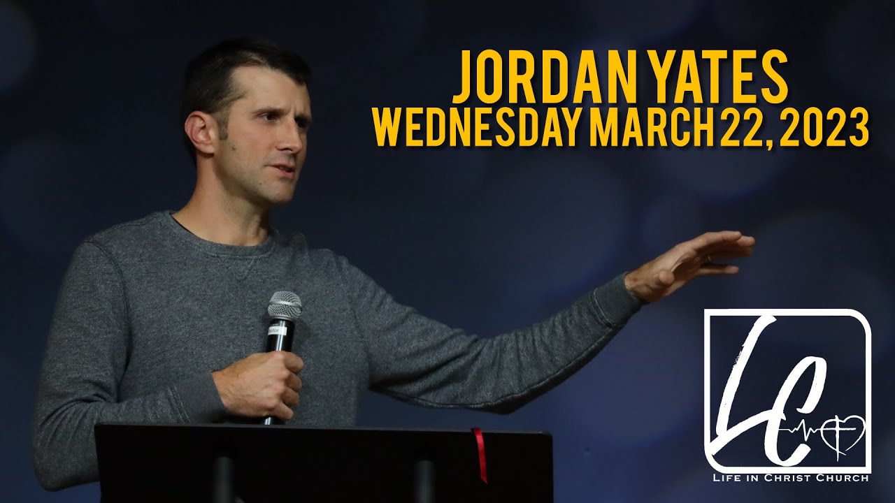 03-22-2023 | JORDAN YATES | Wednesday Night Service - YouTube