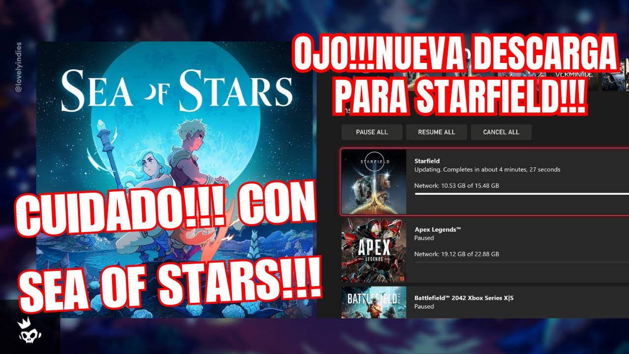 CUIDADO CON SEA OF STARS!!! OJO NUEVA ACTUALIZACIÓN DE 15 GIGAS EN STARFIELD!!! - YouTube