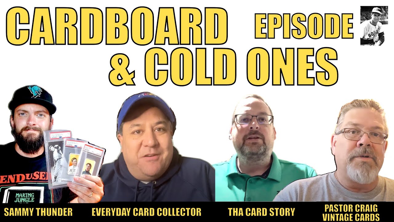 Cardboard & Cold Ones - Episode 9 with Pastor Craig & Matt of THA Card ...