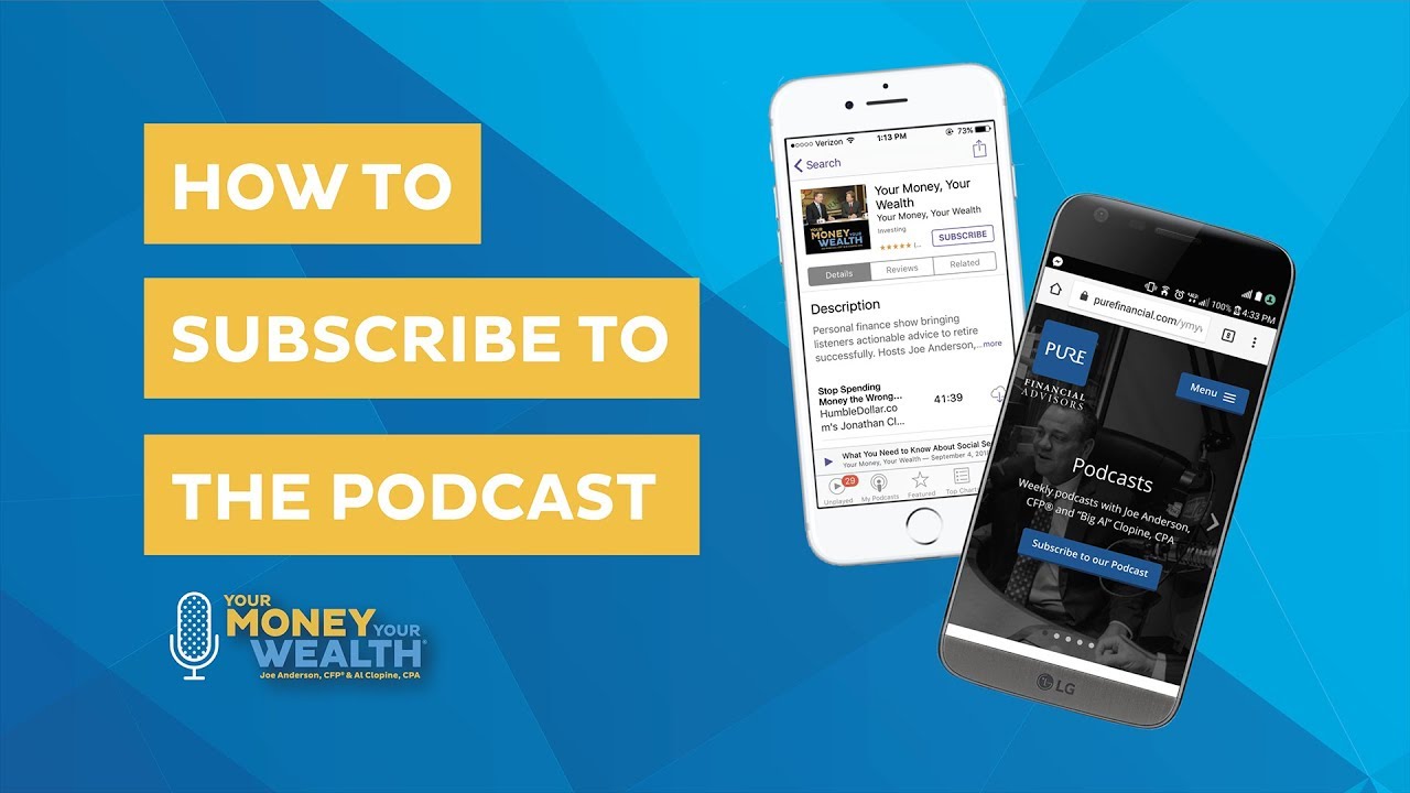 How to Subscribe to the Your Money, Your Wealth® Podcast - YouTube