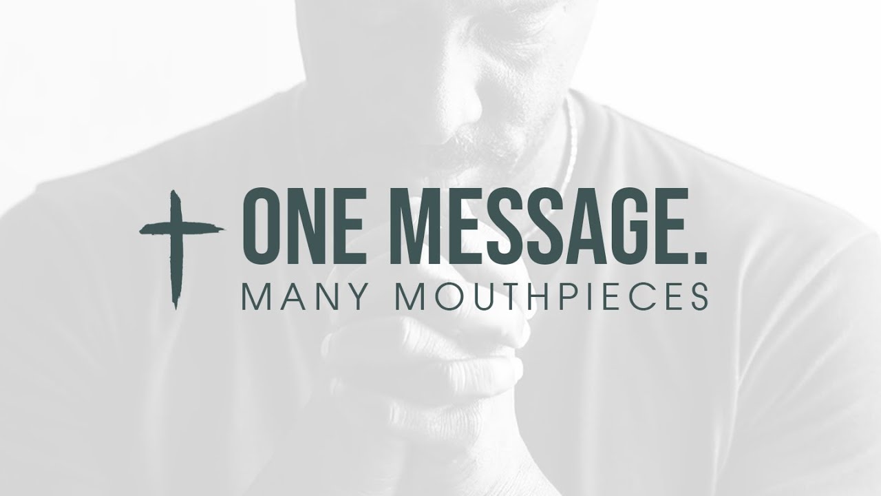 One Message, Many Mouthpieces - Pastor Matt Martin - YouTube