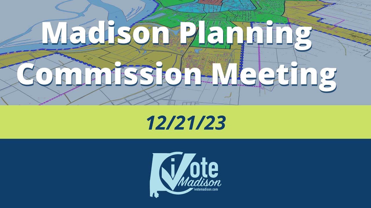 Madison City Planning Commission 12/21/23 - YouTube
