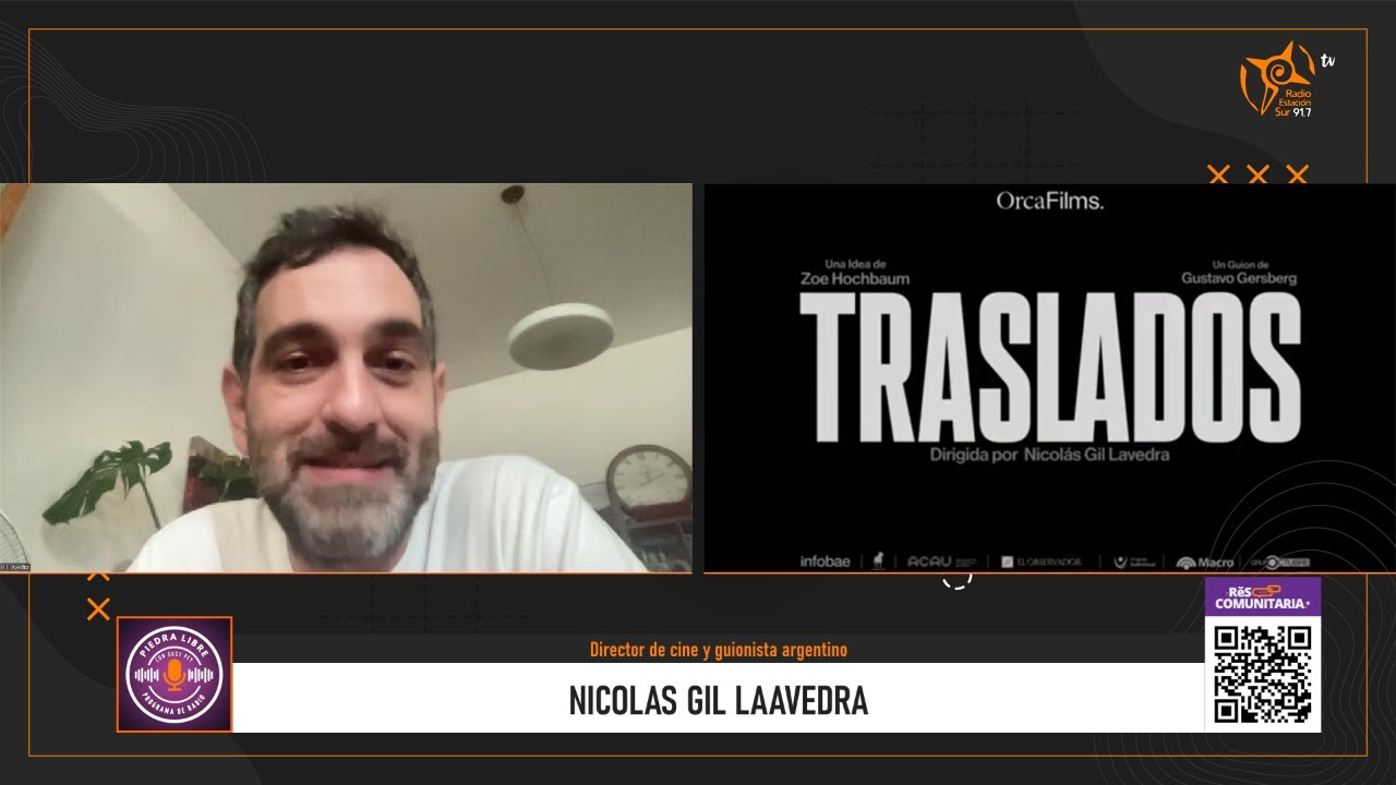 Nicolás Gil Lavedra nos presenta: "Traslados", el documental sobre los ...