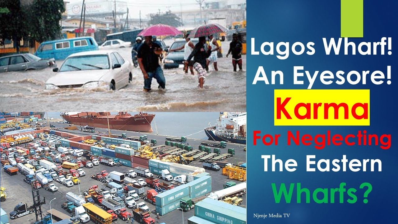 The Karma Of Neglecting The Eastern Ports In Nigeria? Lagos Wharf Now ...