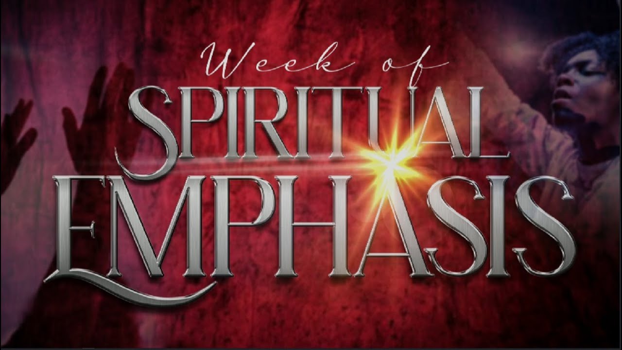 DAY 2: WEEK OF SPIRITUAL EMPHASIS |THURSDAY, OCTOBER 03, 2024, | LFC ...