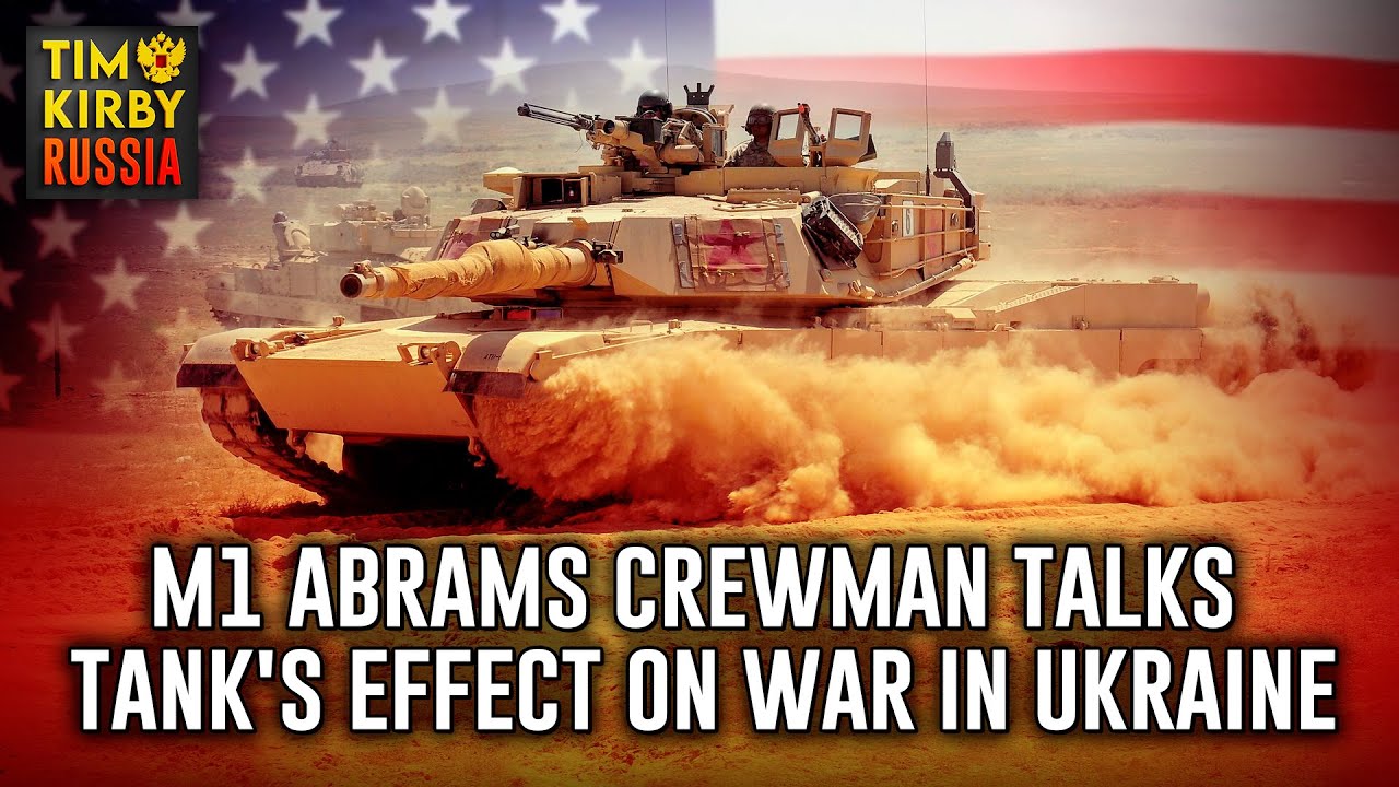 M1 Abrams Crewman Talks Tank's Effect on War in Ukraine - YouTube
