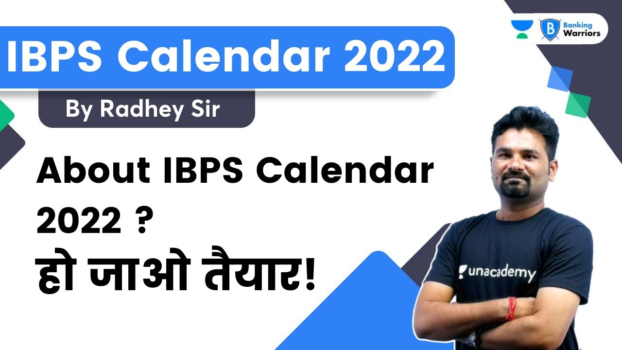 About IBPS Calendar 2022 ? हो जाओ तैयार | By Radhey Sir - YouTube