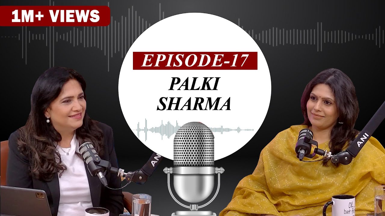 ANI Podcast with Smita Prakash | EP-17 | Palki Sharma, Managing Editor, Network 18 - YouTube