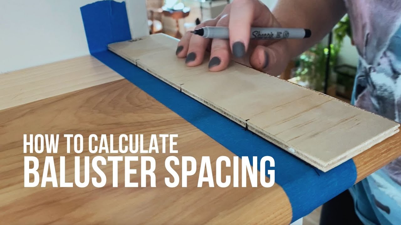 How To Calculate Baluster Spacing - Stair Renovation Part 15 - YouTube