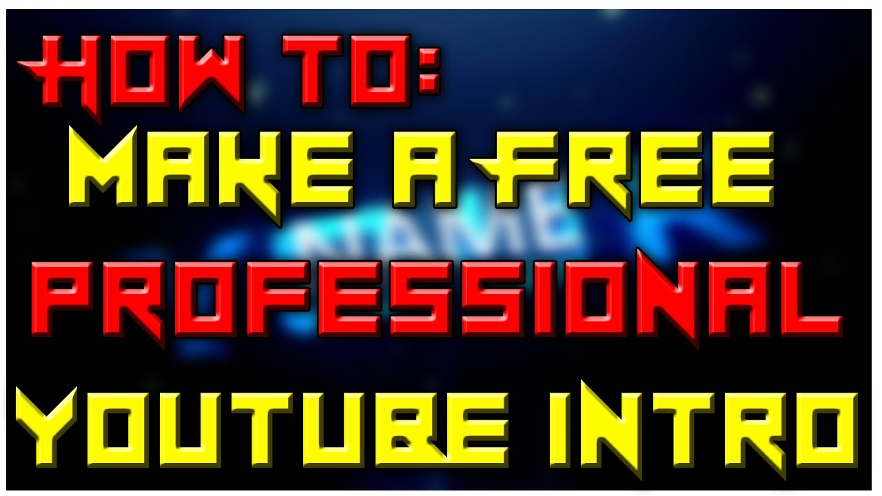 *NEW* HOW TO: CREATE A FREE PROFESSIONAL HIGH QUALITY INTRO! Panzoid ...