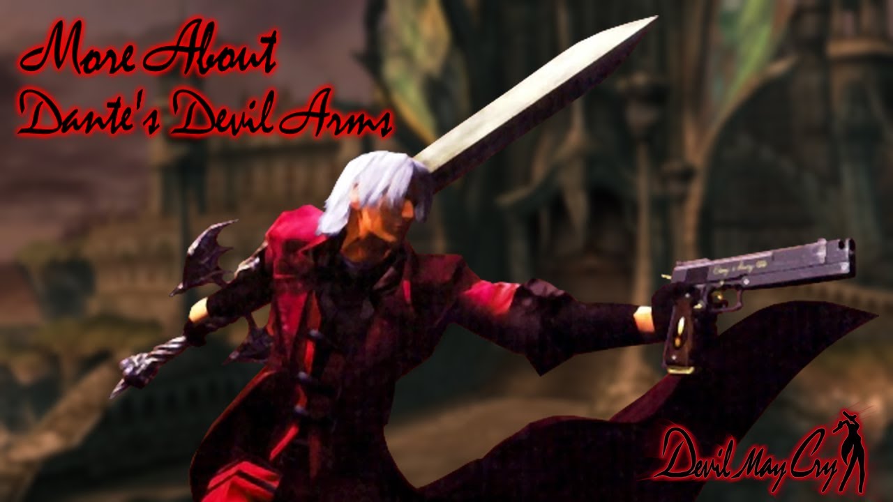 More About Dante's Devil Arms - YouTube